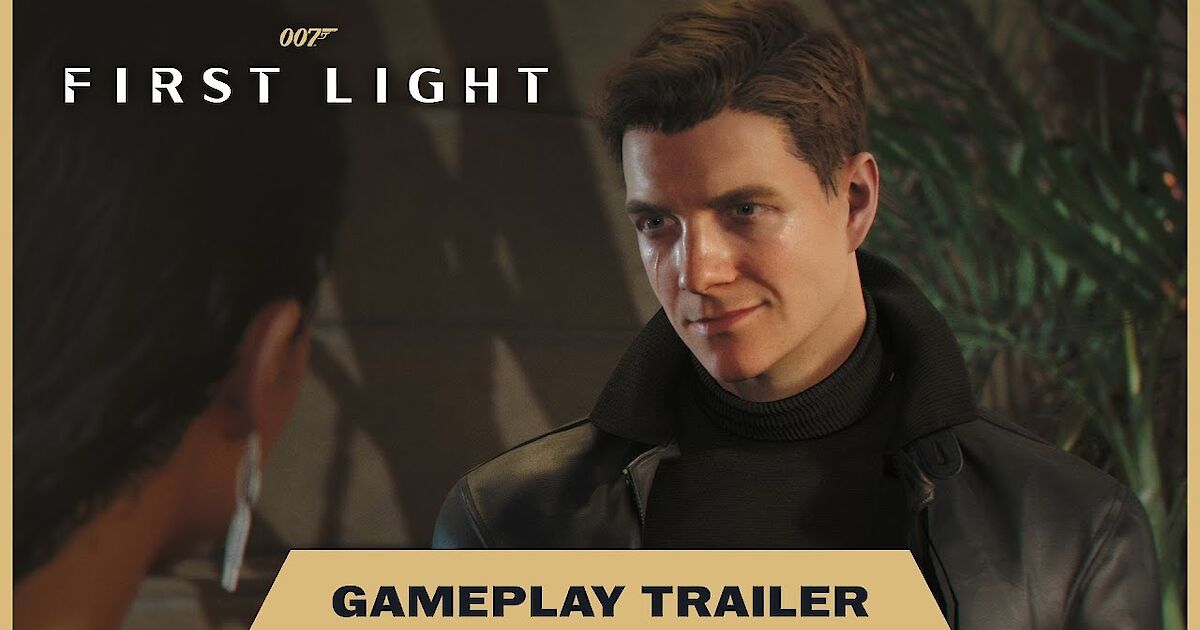007 First Light: Gameplay Deep Dive enthüllt – Release im März 2026 für ...