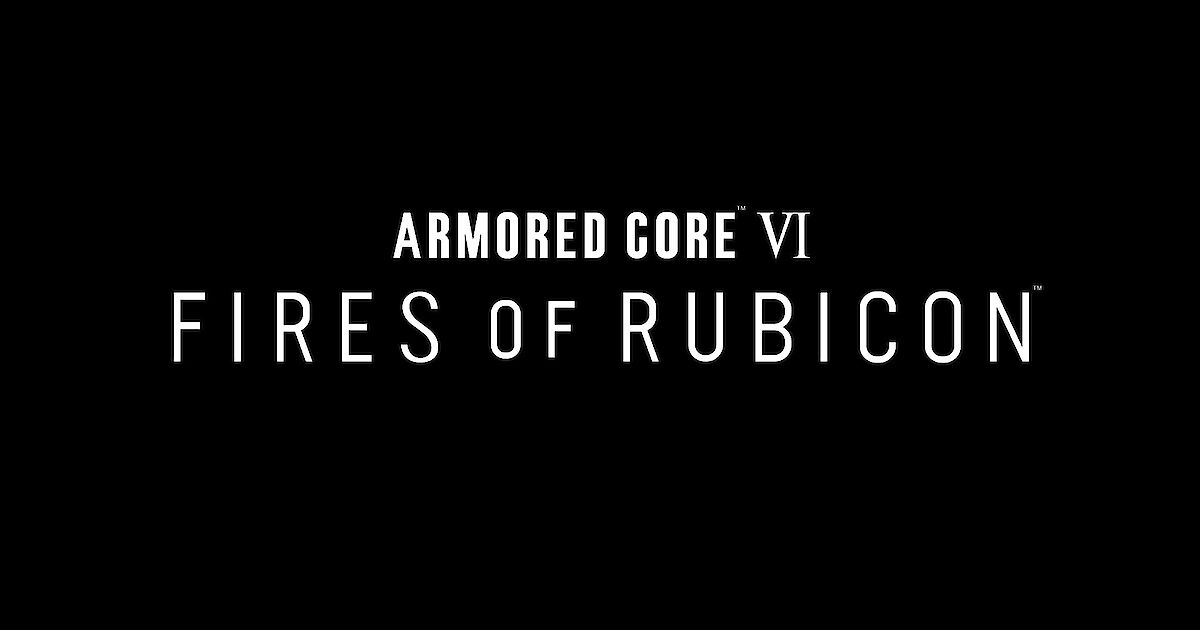 Armored Core VI: Fires of Rubicon Test / Review (PC, PS4, PS5, Xbox One ...